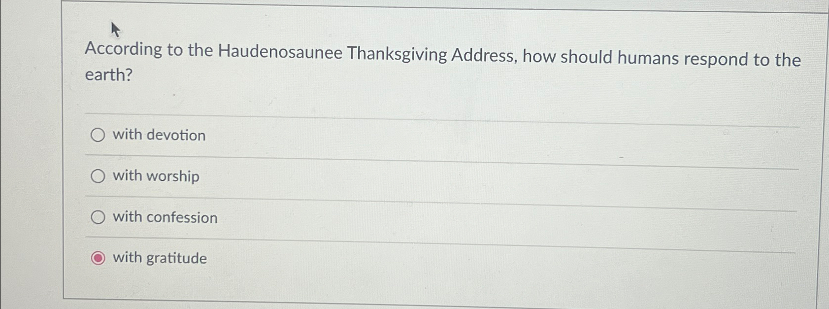 Solved According to the Haudenosaunee Thanksgiving Address, | Chegg.com