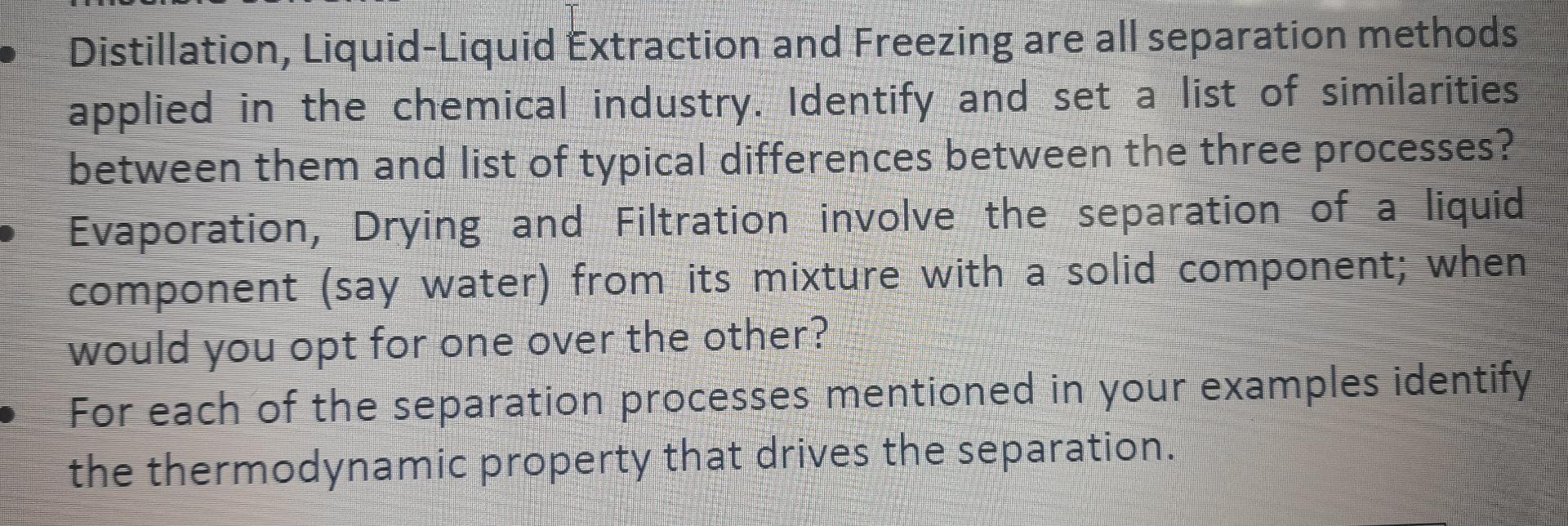Solved Distillation, Liquid-Liquid Extraction and Freezing | Chegg.com
