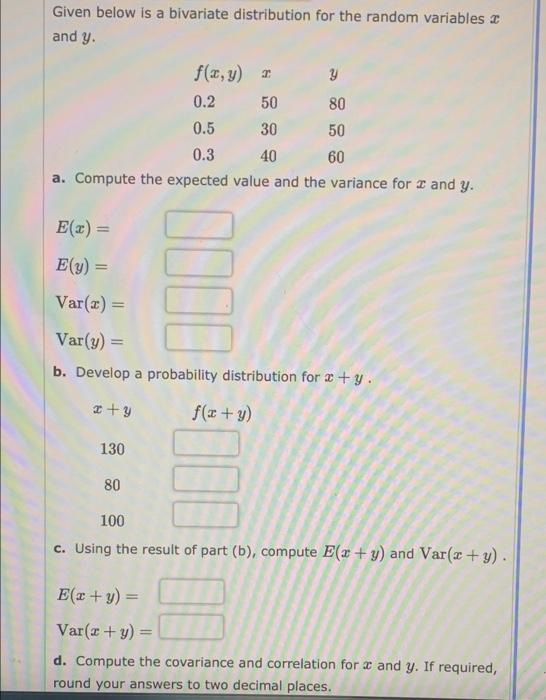Solved Given below is a bivariate distribution for the | Chegg.com