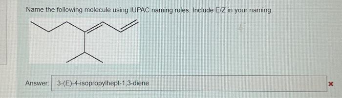 Name The Following Molecule Using Iupac Naming Rules 