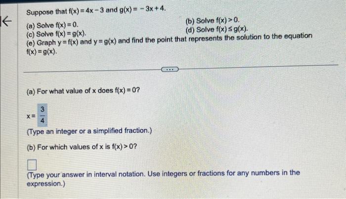 Solved Suppose that f(x)=4x−3 and g(x)=−3x+4. (a) Solve | Chegg.com