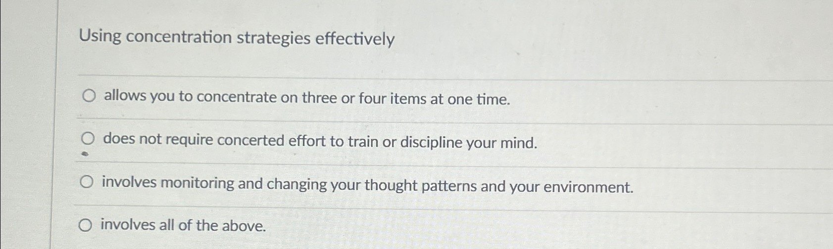 Solved Using concentration strategies effectivelyallows you | Chegg.com