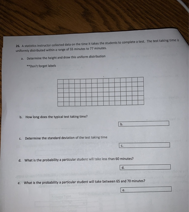 Solved 26. A statistics instructor collected data on the | Chegg.com