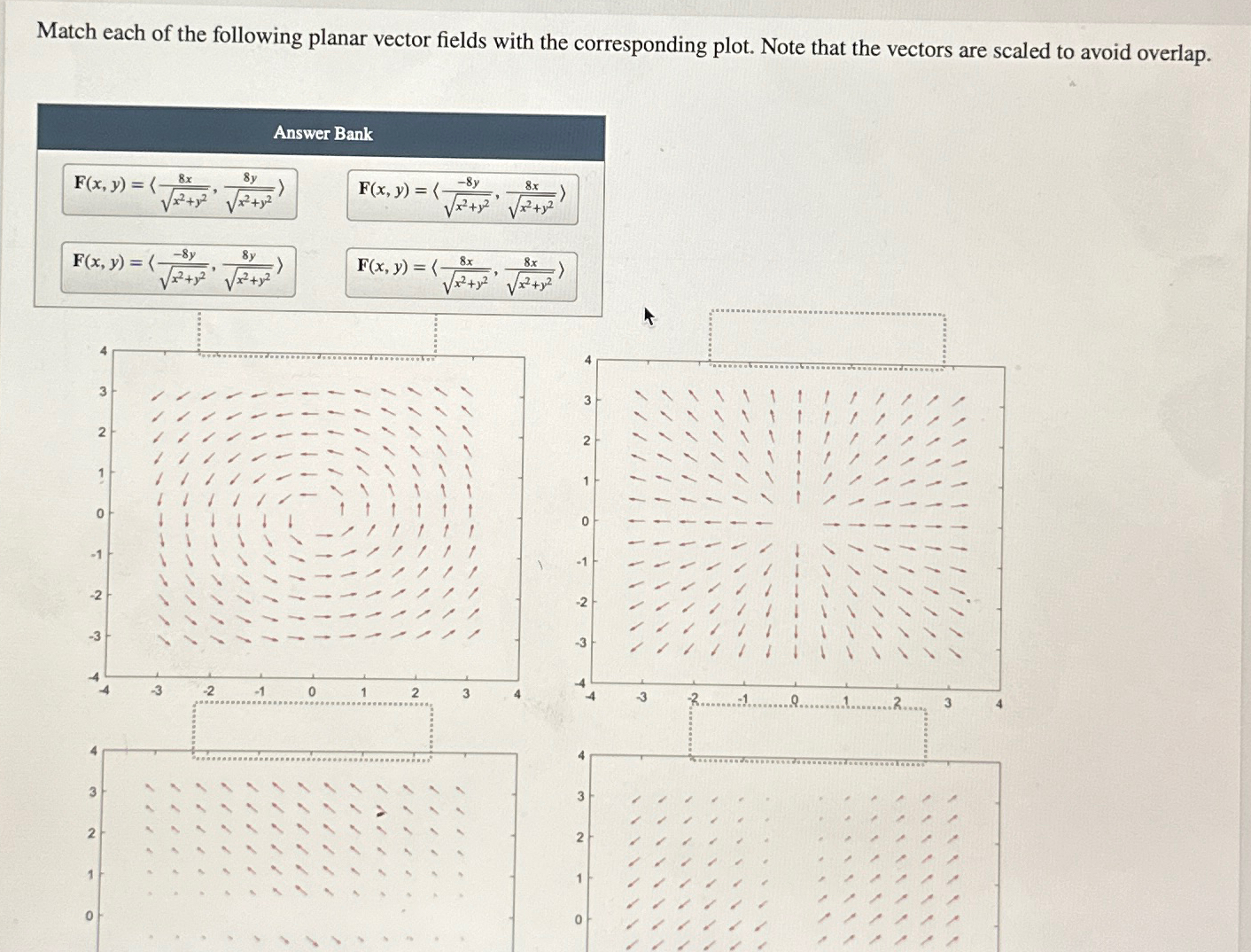 Solved Match each of the following planar vector fields with | Chegg.com