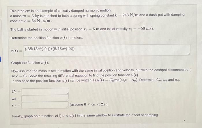 Solved This problem is an example of critically damped | Chegg.com