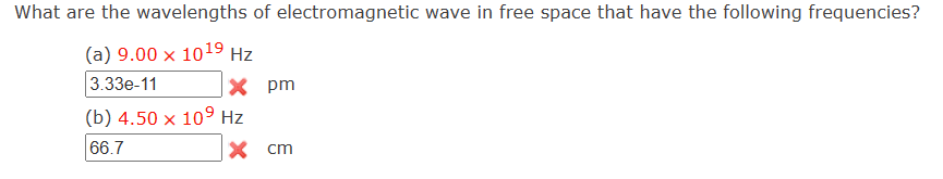 Solved What are the wavelengths of electromagnetic wave in | Chegg.com