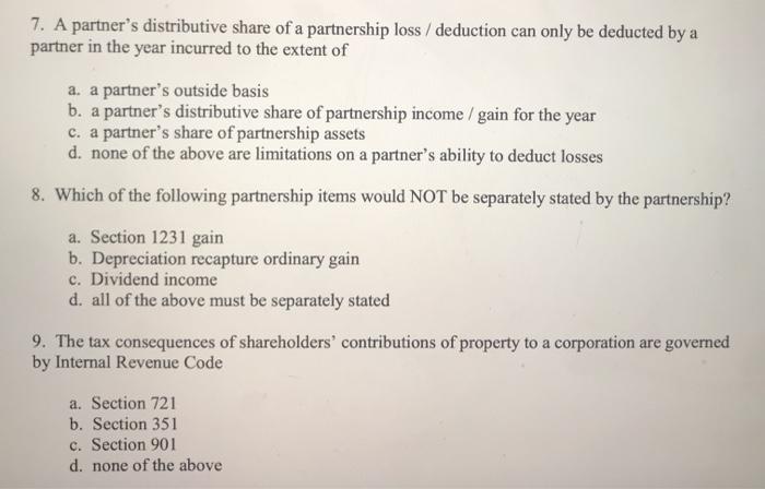 Solved 7. A partner's distributive share of a partnership | Chegg.com