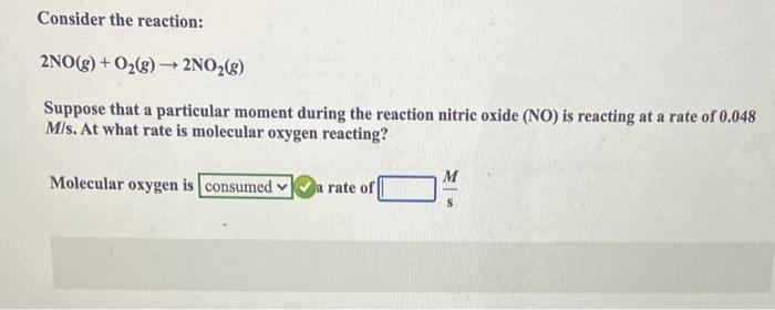 Solved Consider the reaction: 2NO(g) + O2(g) → 2NO2(g) | Chegg.com