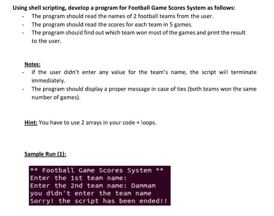Solved Using shell scripting, develop a program for Football | Chegg.com
