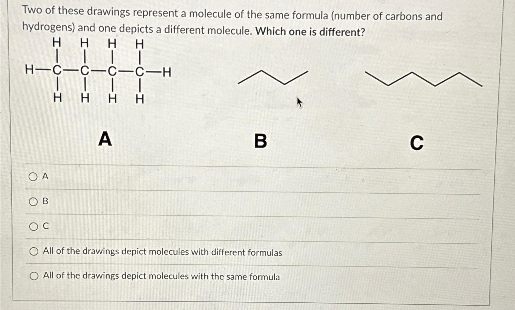 Solved Two of these drawings represent a molecule of the | Chegg.com
