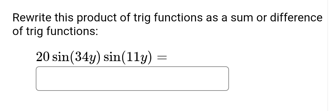Solved Rewrite this product of trig functions as a sum or | Chegg.com