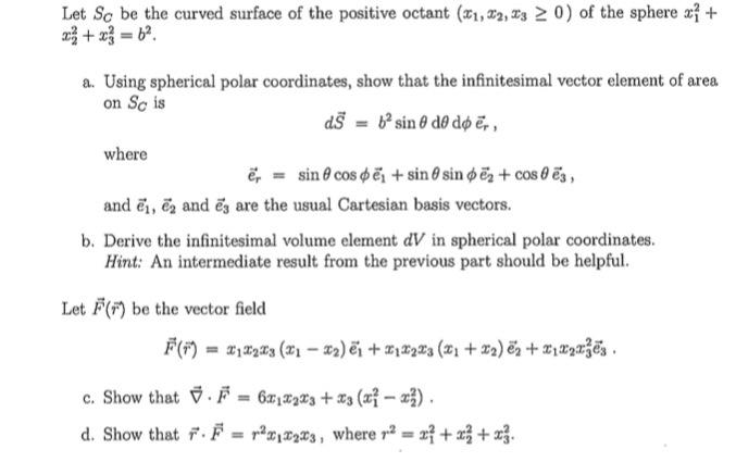 Solved Let Sc be the curved surface of the positive octant | Chegg.com