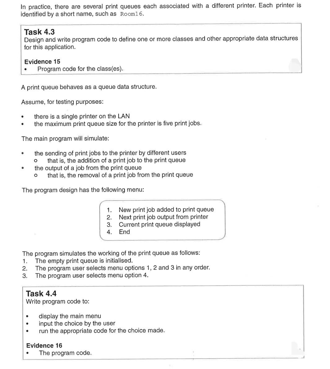 Solved In practice, there are several print queues each | Chegg.com