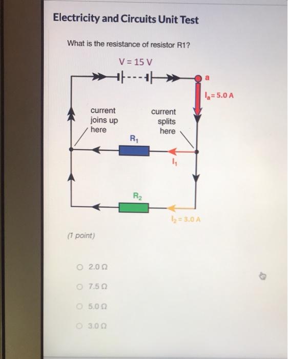 Solved Electricity and Circuits Unit Test What is the | Chegg.com