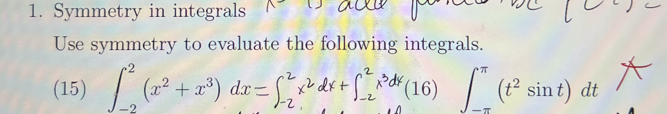 Solved Symmetry in integralsUse symmetry to evaluate the | Chegg.com