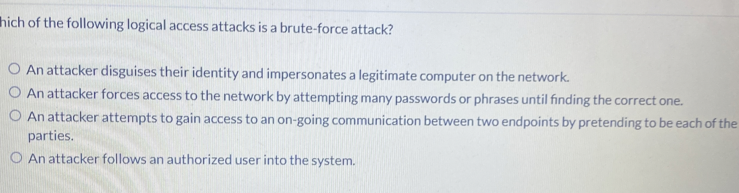 Solved hich of the following logical access attacks is a | Chegg.com