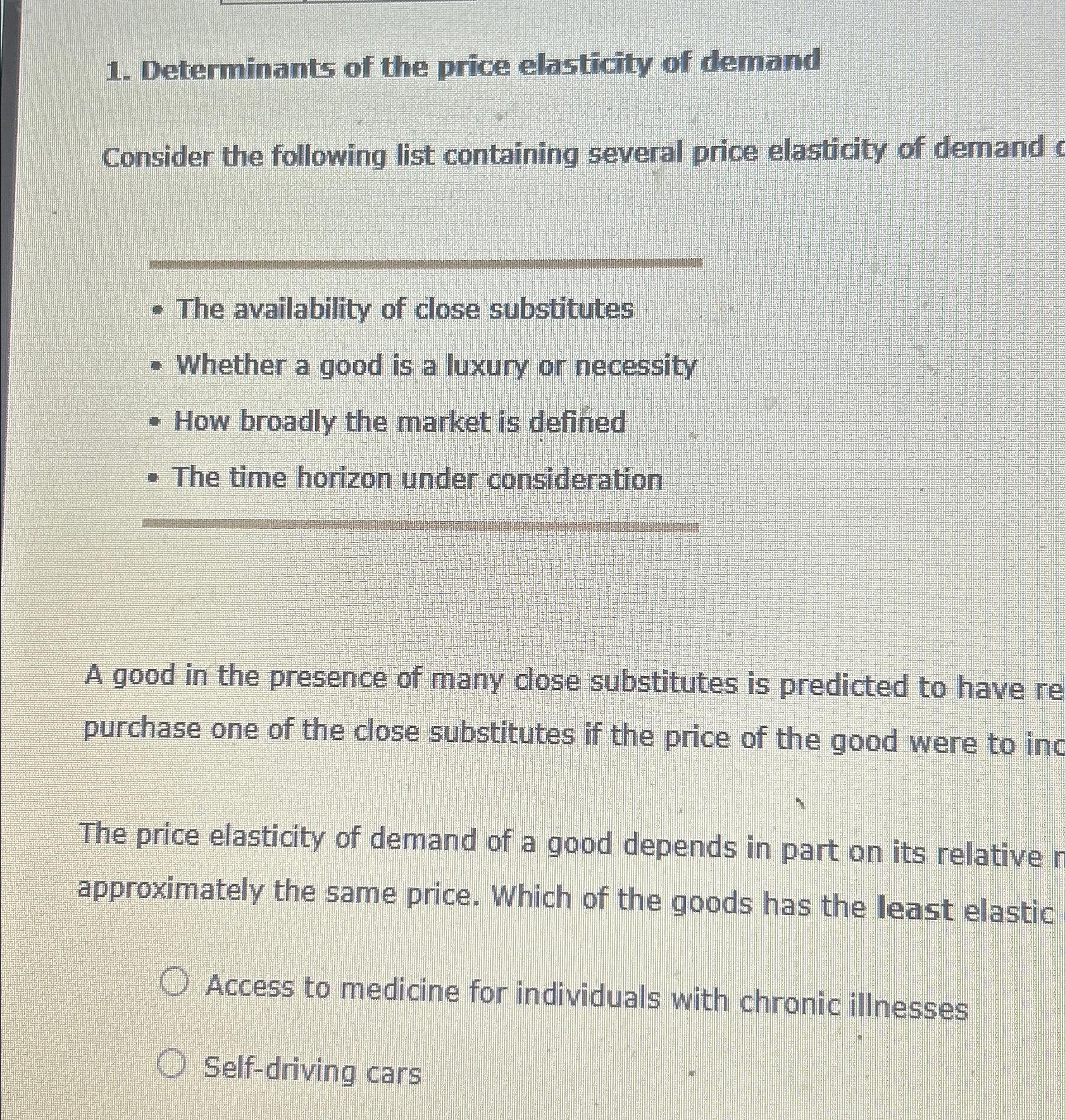 Solved Determinants of the price elasticity of | Chegg.com