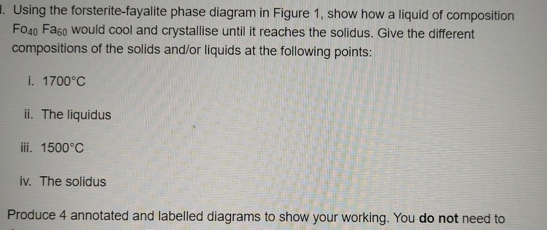 Solved 4. Using the forsterite-fayalite phase diagram in | Chegg.com