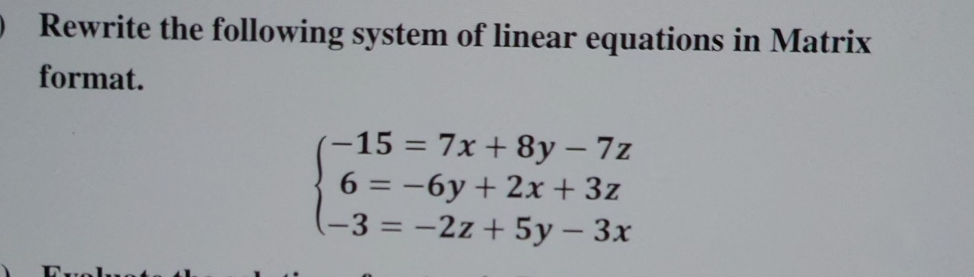 Solved Rewrite the following system of linear equations in | Chegg.com