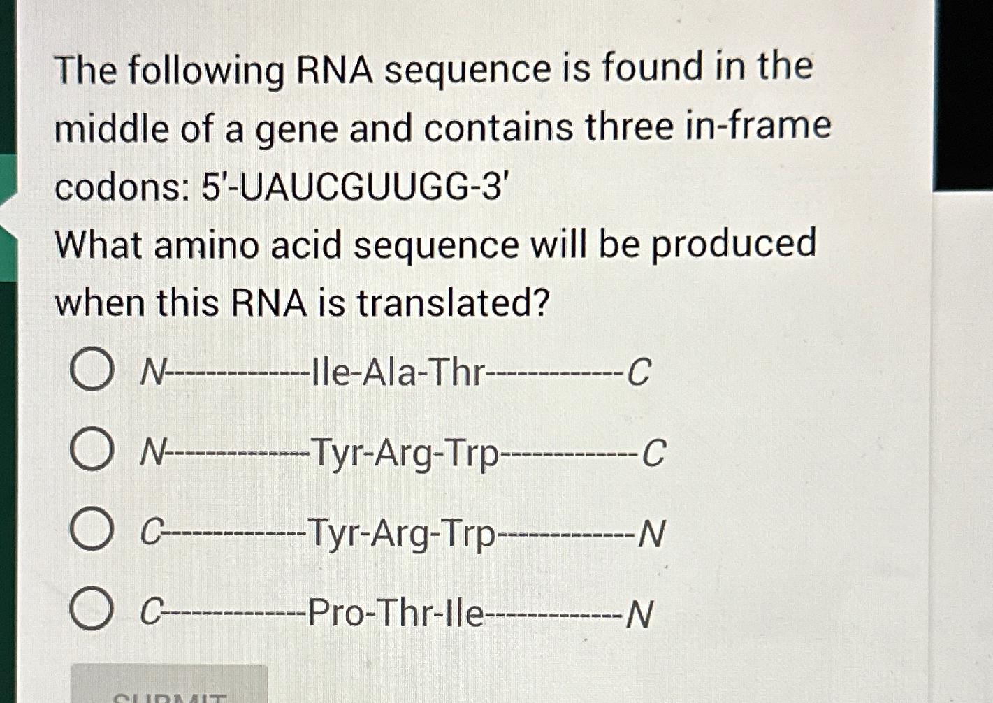 Solved The following RNA sequence is found in the middle of | Chegg.com