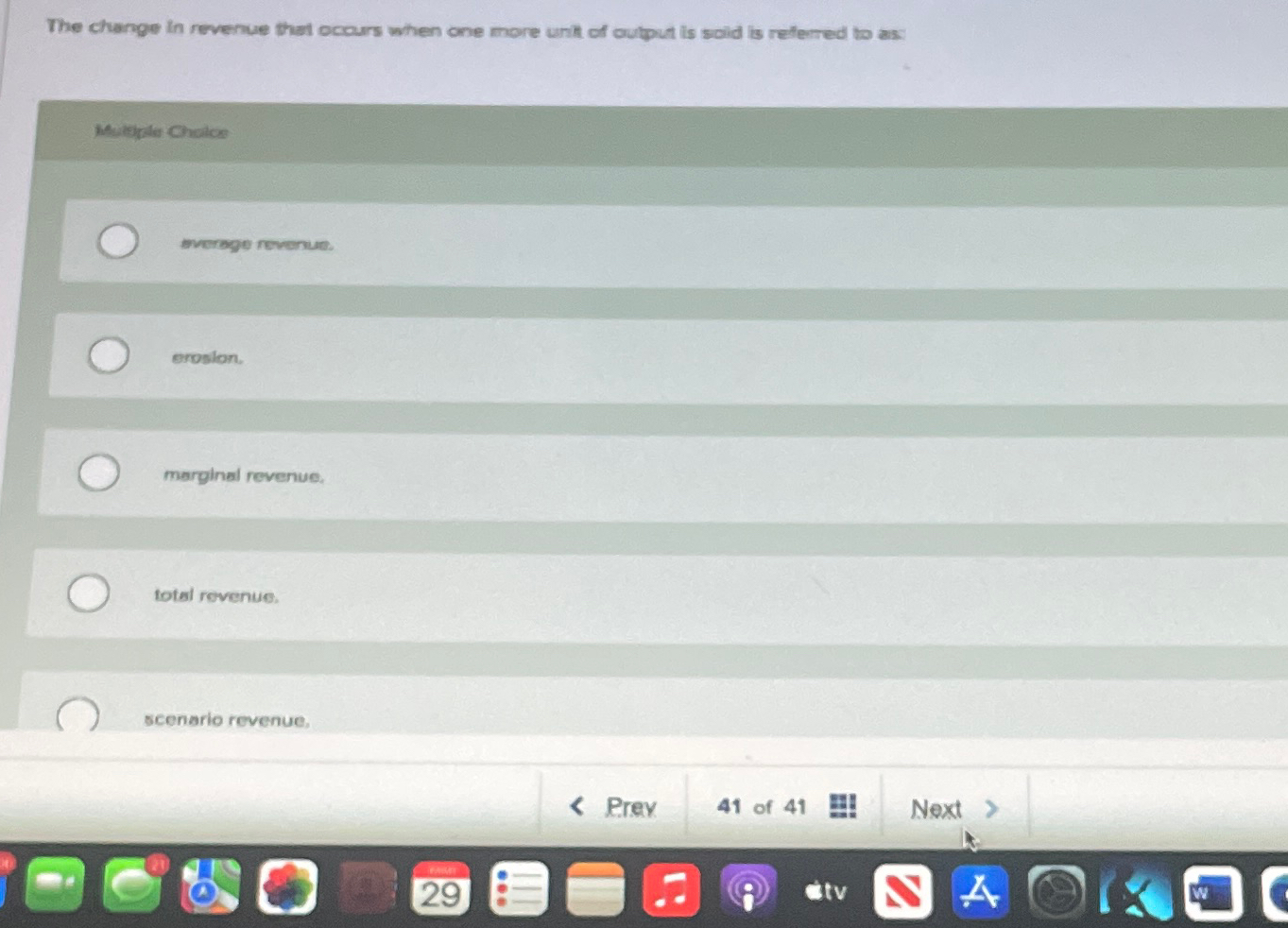 Solved The change in revenue that occurs when one more unit | Chegg.com