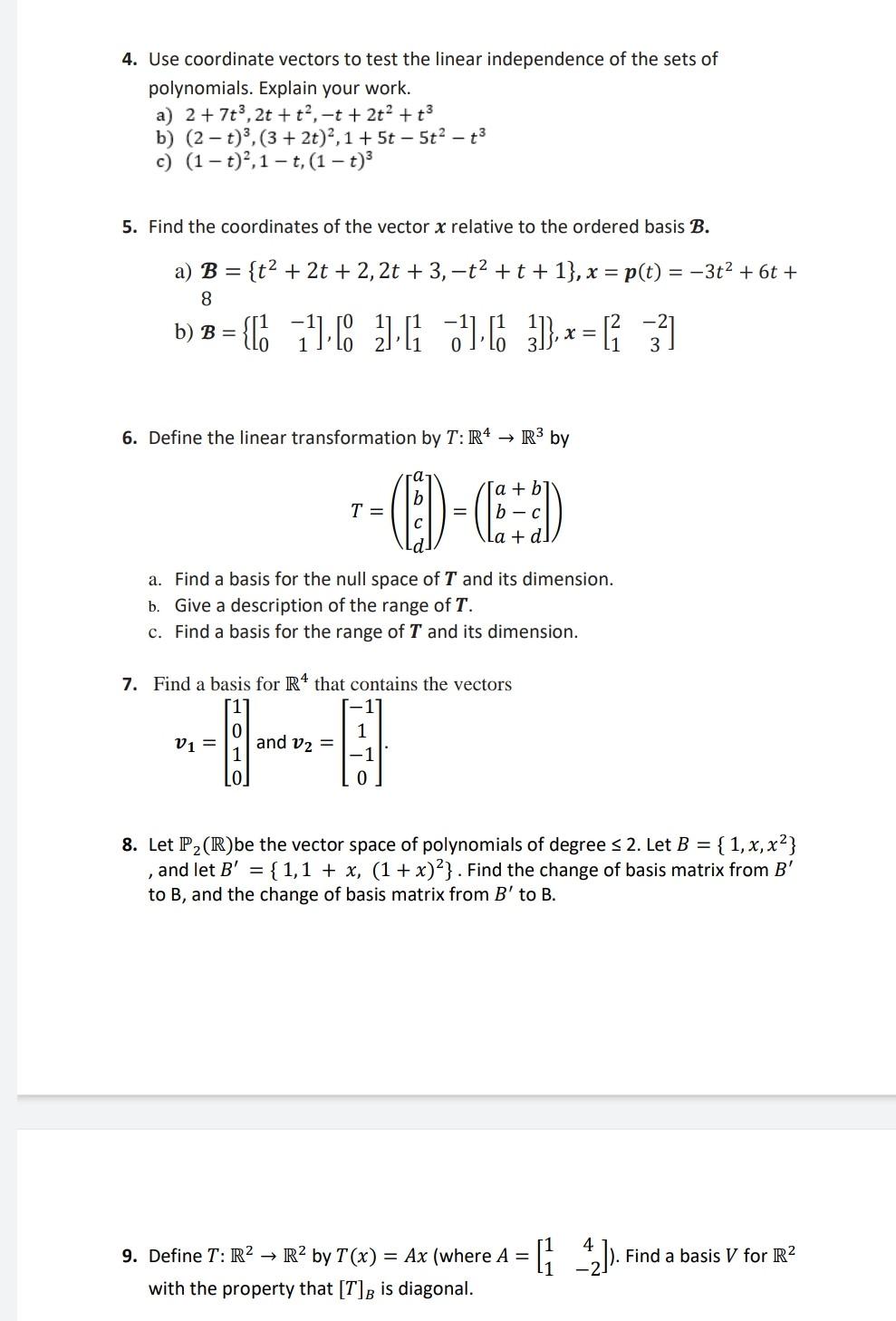 Solved 4. Use coordinate vectors to test the linear | Chegg.com