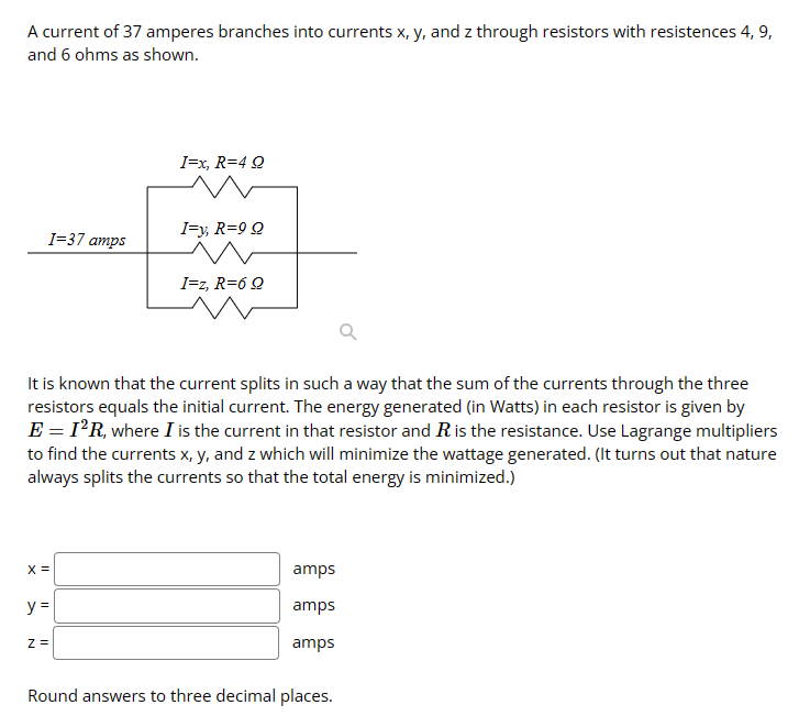 Solved A current of 37 ﻿amperes branches into currents x,y, | Chegg.com