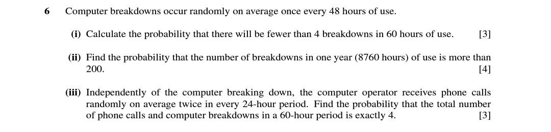 Solved 6 Computer breakdowns occur randomly on average once | Chegg.com