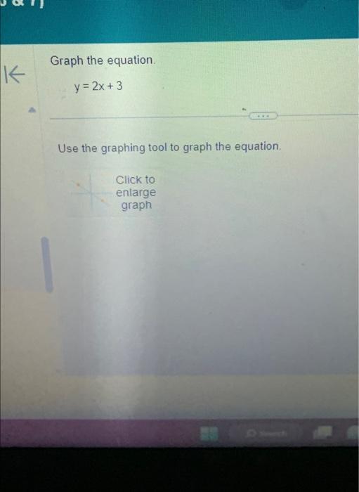 Solved Graph the equation. y = 2x + 3 Use the graphing tool | Chegg.com