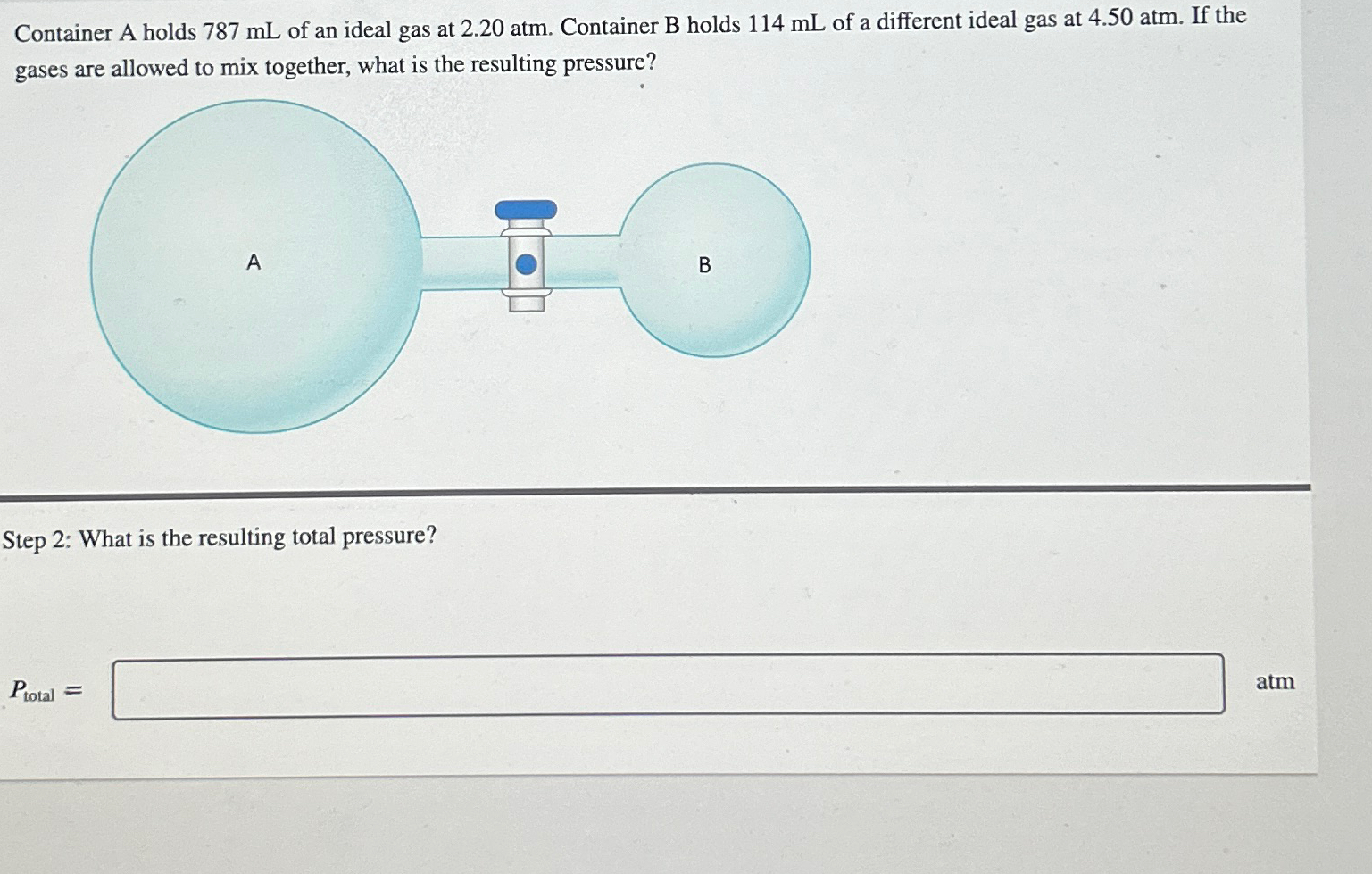 Container A holds 787mL ﻿of an ideal gas at 2.20atm. | Chegg.com