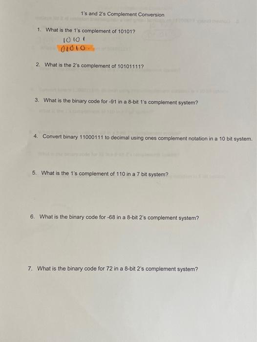 Solved 1's and 2's Complement Conversion 1. What is the 1's | Chegg.com