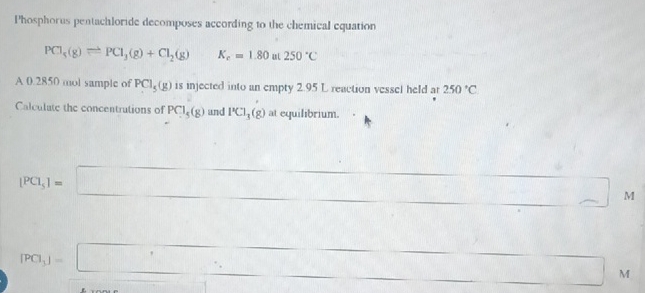 Solved Phosphorus pentachloride decomposes according to the | Chegg.com