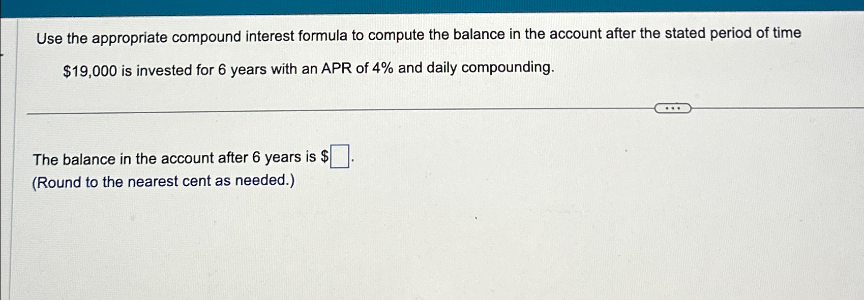 Use the appropriate compound interest formula to | Chegg.com