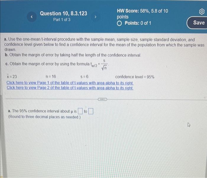 Solved a. Use the one-mean t-interval procedure with the | Chegg.com