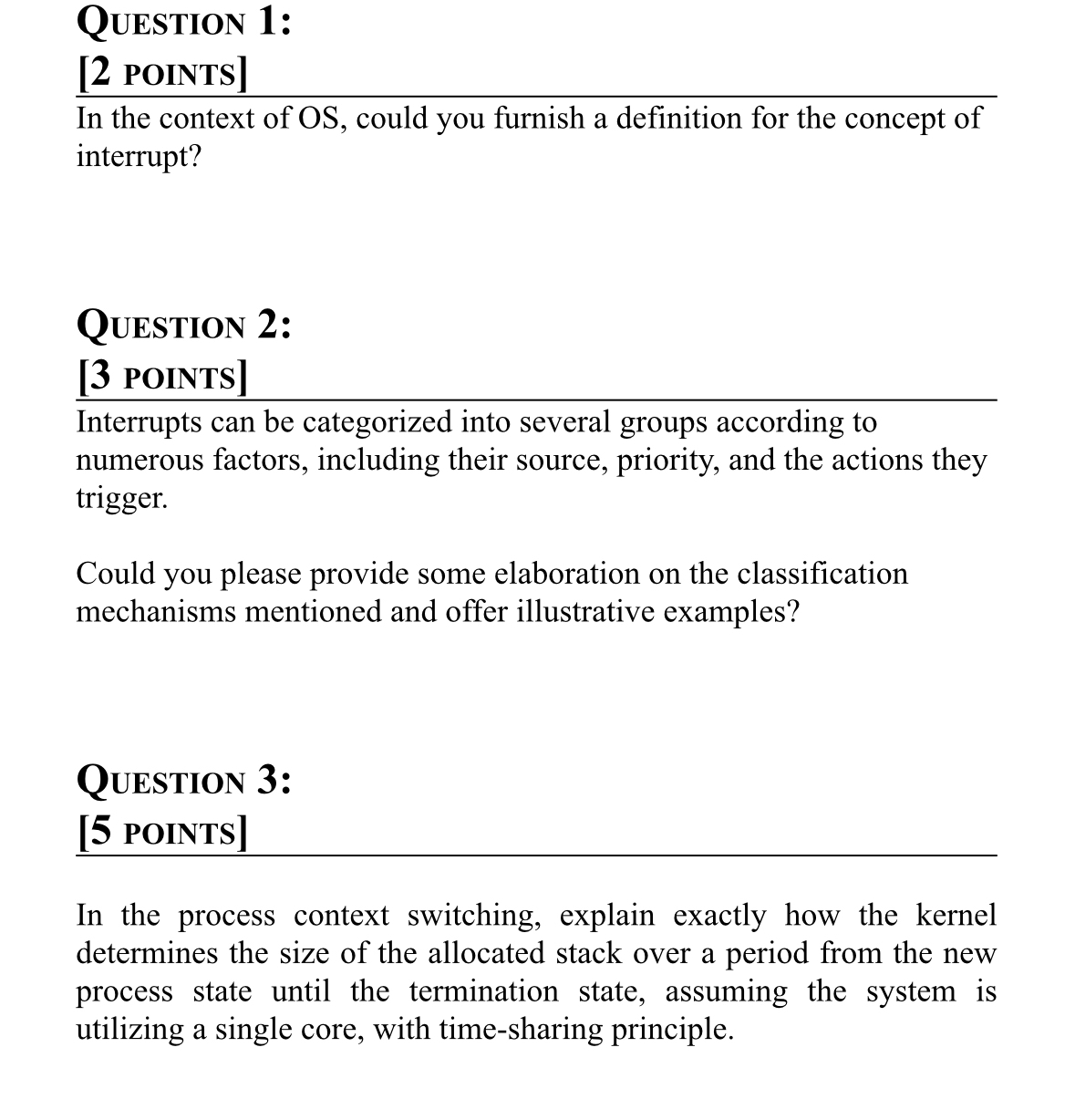 Solved Question 1:[2 ﻿POINTS]In the context of OS, ﻿could | Chegg.com