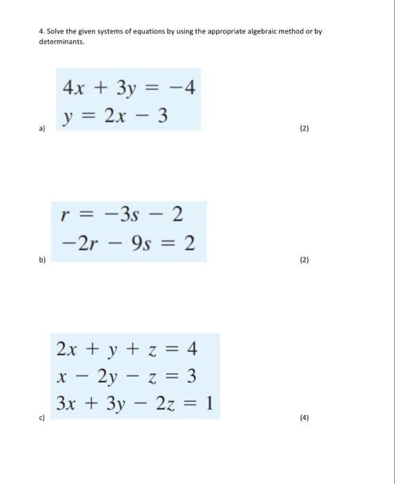 Solved 4. Solve the given systems of equations by using the | Chegg.com