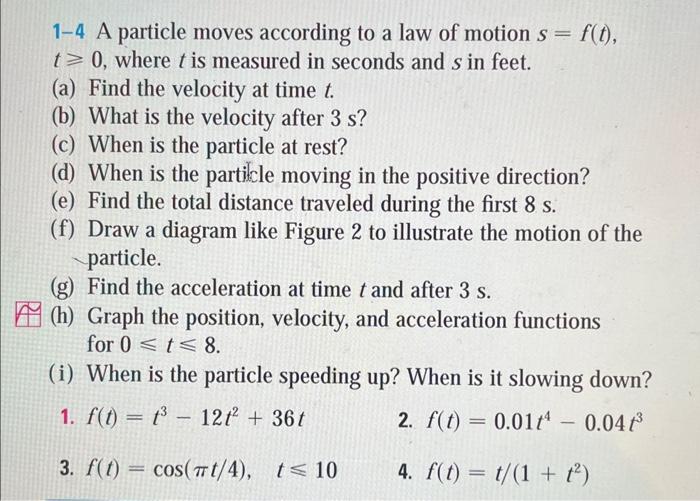 Solved 1-4 A particle moves according to a law of motion | Chegg.com