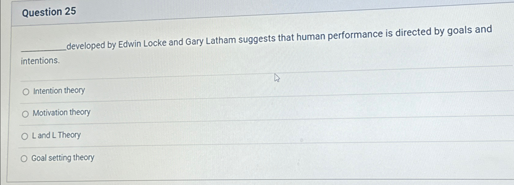 Solved Question 25developed by Edwin Locke and Gary Latham | Chegg.com