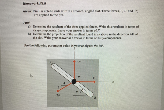 Solved Homework H2.B Given: Pin P is able to slide within a | Chegg.com Solved Homework H2.B Given: Pin P is able to slide within a | Chegg.com
