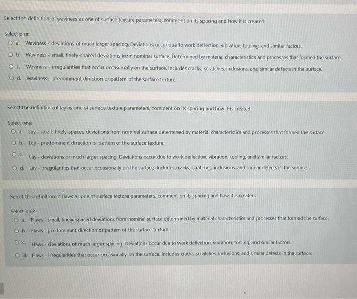 Solved Select the definition of waviness as one of surface | Chegg.com