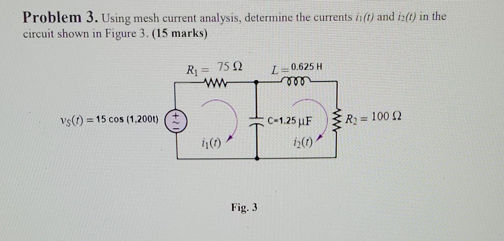 Solved Problem 3. Using mesh current analysis, determine the | Chegg.com
