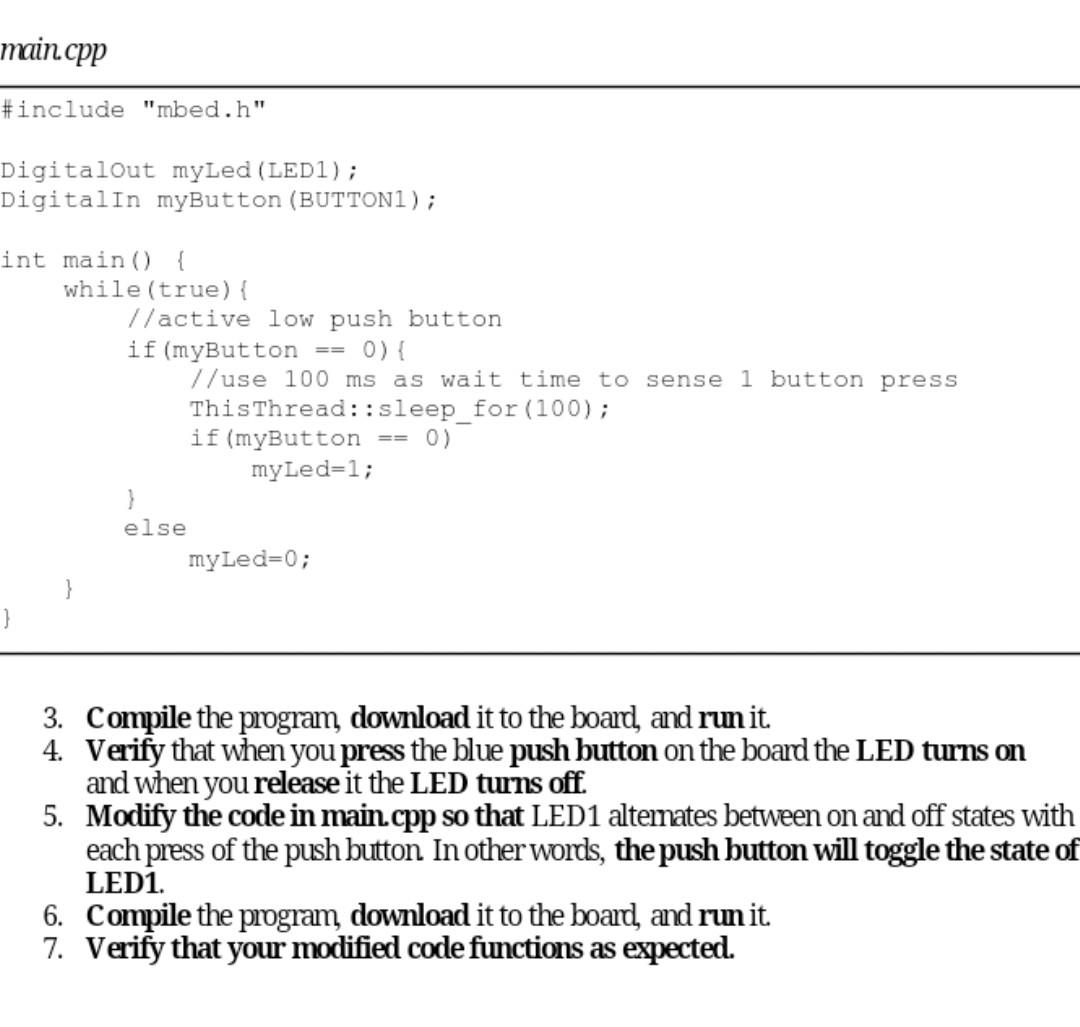 Solved Ainclude "mbed.h" Digitalout myLed(LED1); Digitalin | Chegg.com