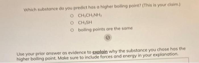 Solved Which substance do you predict has a higher boiling | Chegg.com