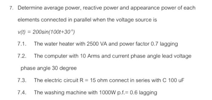 Solved 7. Determine average power, reactive power and | Chegg.com