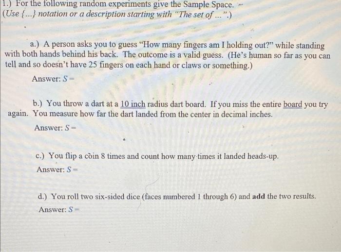 Solved 1.) For the following random experiments give the | Chegg.com