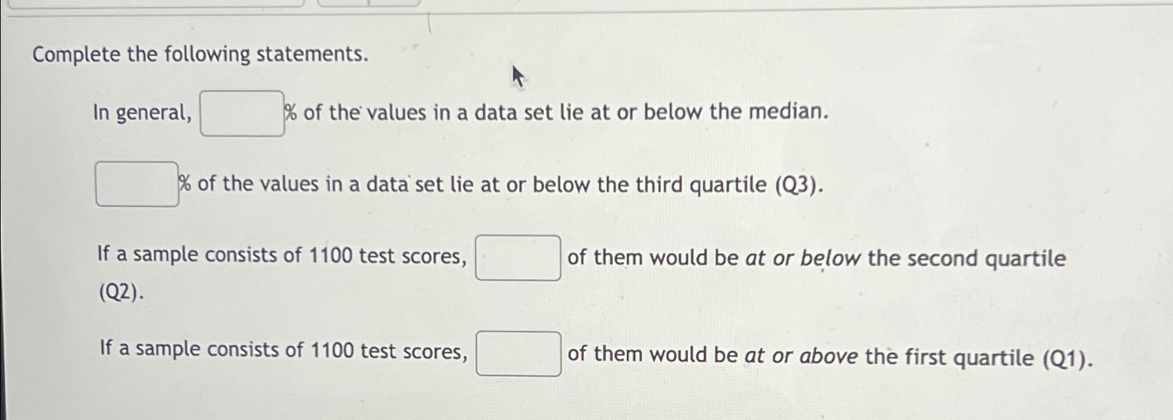 Solved Complete the following statements.In general, % ﻿of | Chegg.com