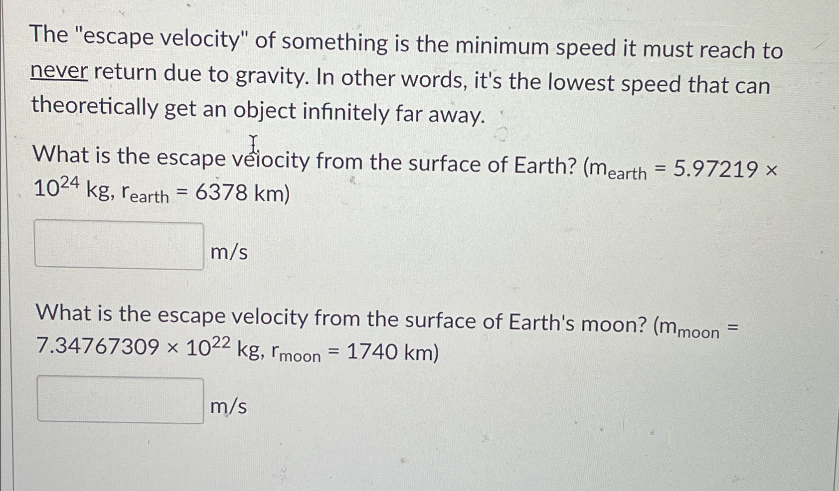 Solved The "escape velocity" of something is the minimum | Chegg.com