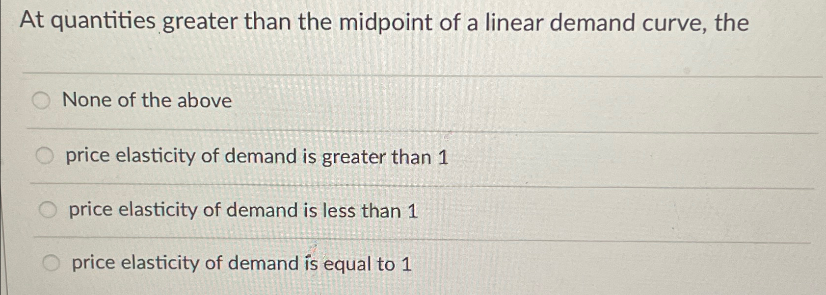 Solved At quantities greater than the midpoint of a linear | Chegg.com