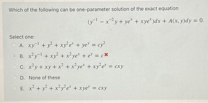 Solved Which of the following can be one-parameter solution | Chegg.com