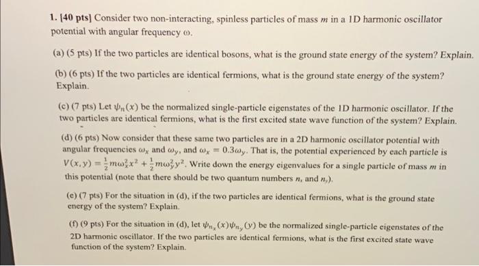 Solved 1. [40 pts] Consider two non-interacting, spinless | Chegg.com